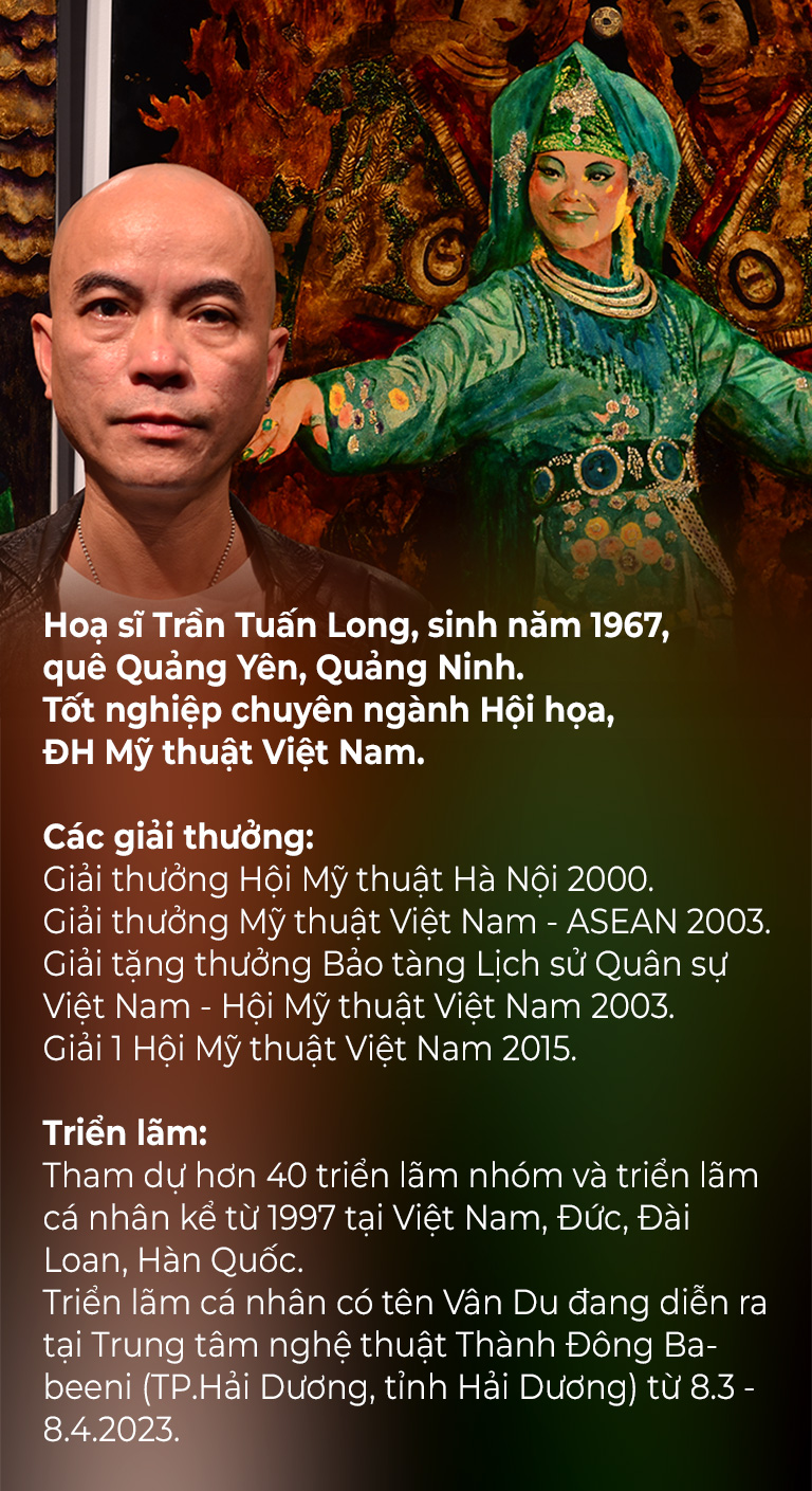 Họa sĩ Trần Tuấn Long: Cõi sơn mài nhân gian - tiên thánh