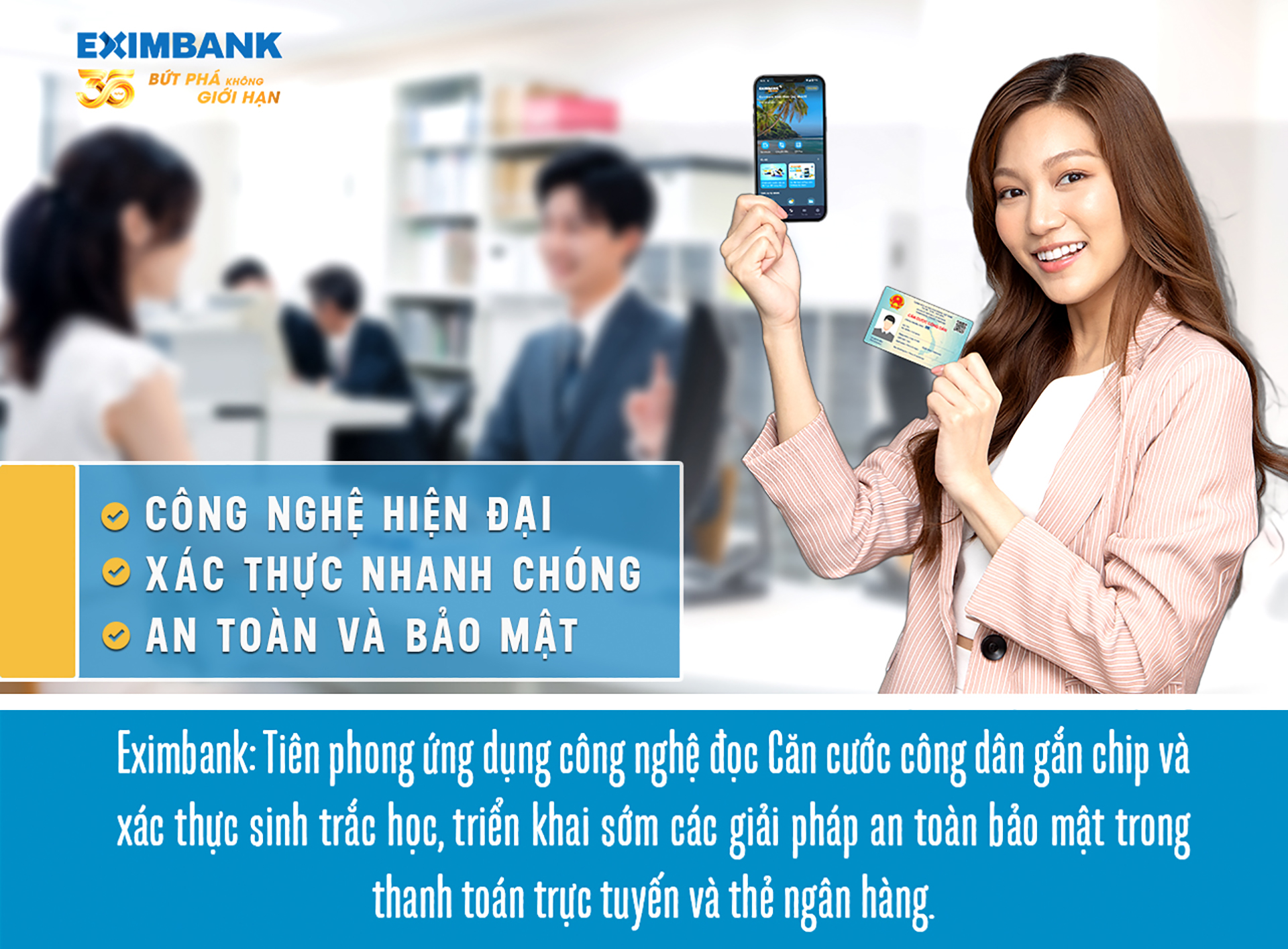 Eximbank tiên phong triển khai công nghệ bảo mật, đảm bảo an toàn giao dịch