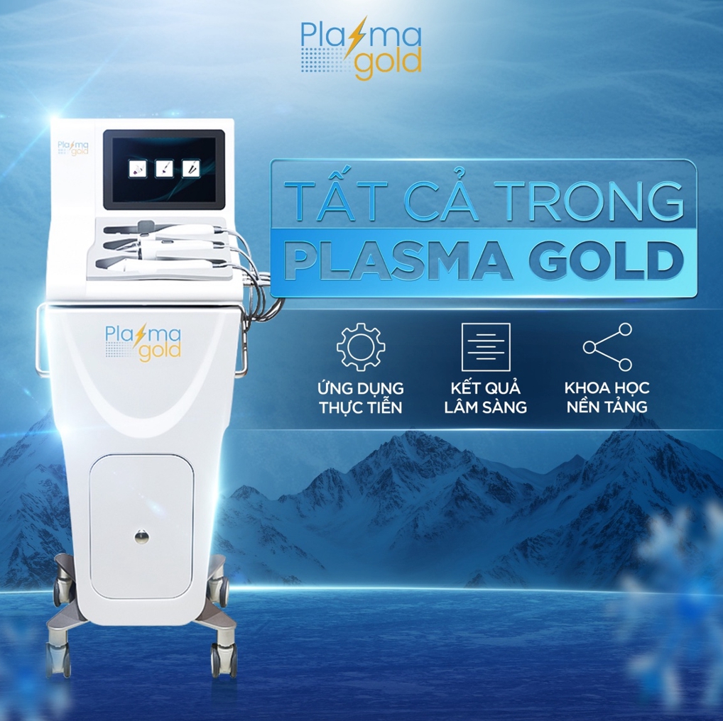 Plasma Gold - Bước tiến công nghệ giúp thẩm mỹ viện, spa nâng tầm dịch vụ