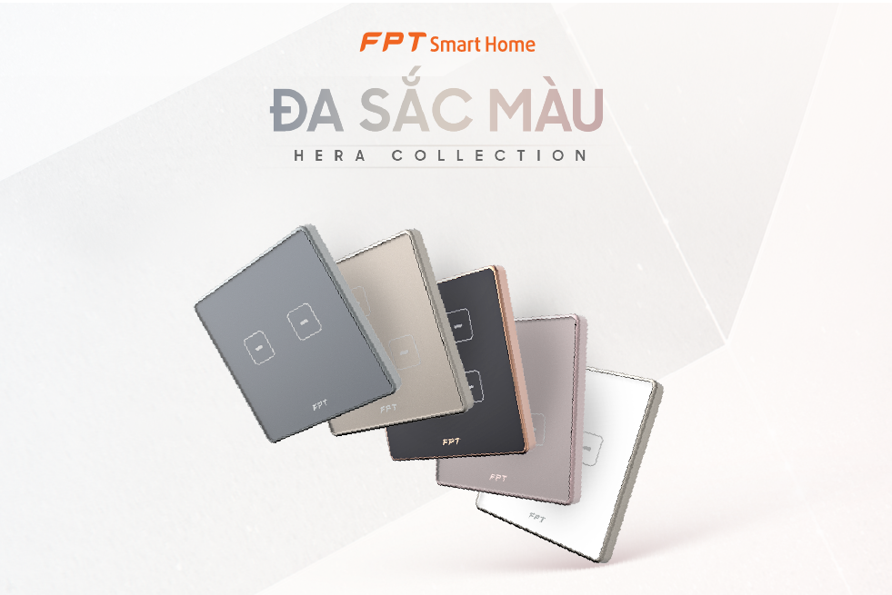 FPT Smart Home trình làng Bộ sưu tập công tắc Hera sau thành công của ...