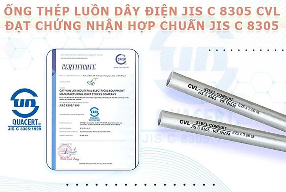 Ống luồn dây điện do Cát Vạn Lợi sản xuất đạt chuẩn JIS C 8305