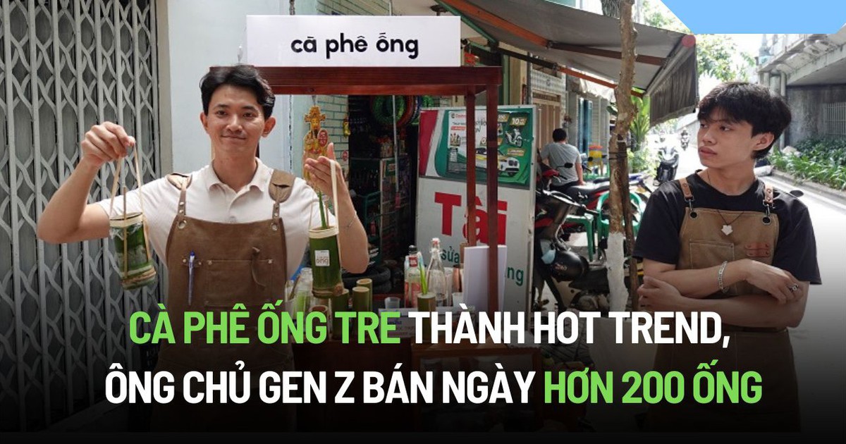 Cà phê ống tre thành hot trend, ông chủ gen Z bán ngày hơn 200 ống