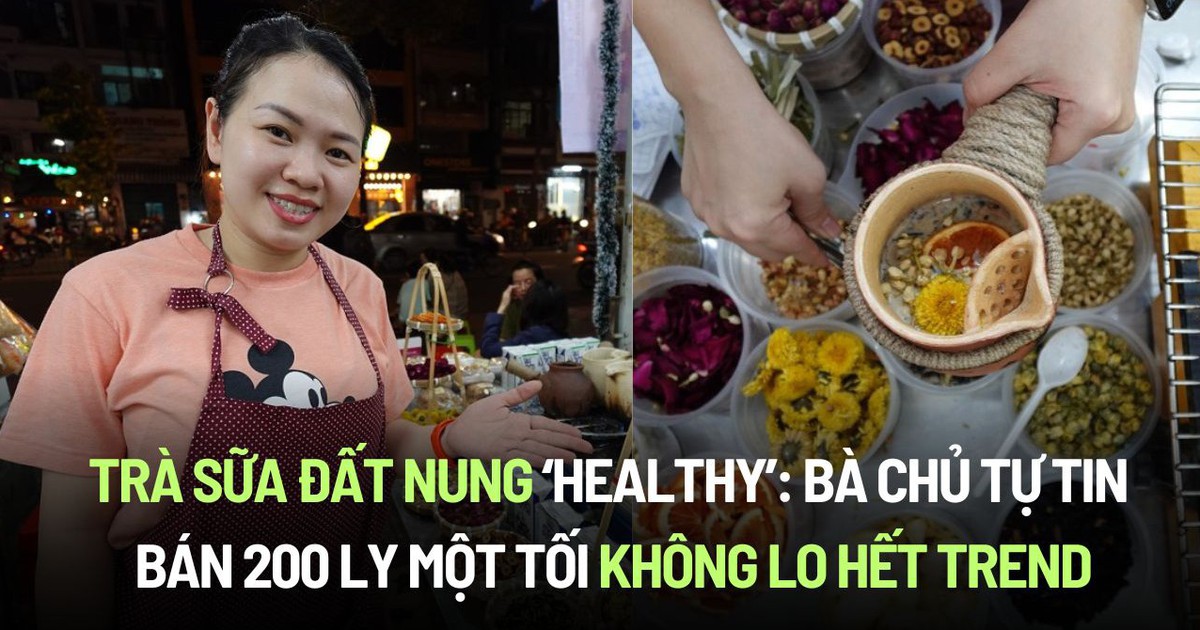Trà sữa đất nung ‘healthy’: Bà chủ tự tin bán 200 ly mỗi tối, không lo ...
