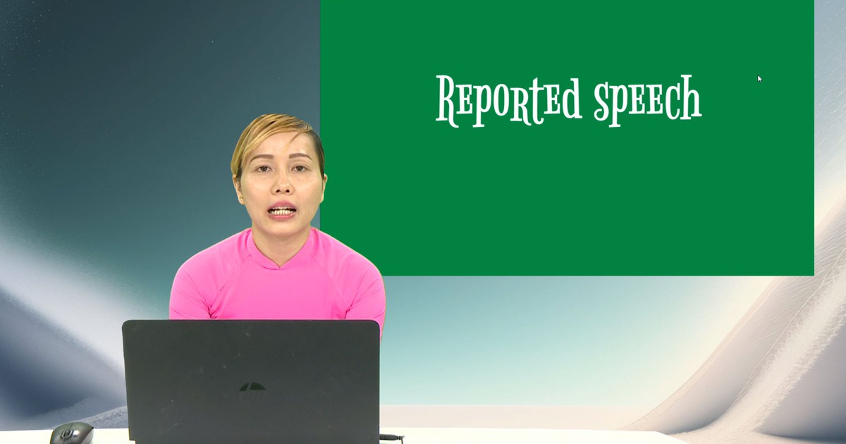 ÔN THI THPT 2023 | Môn Tiếng Anh | Chuyên đề 5 | Reported Speech P2