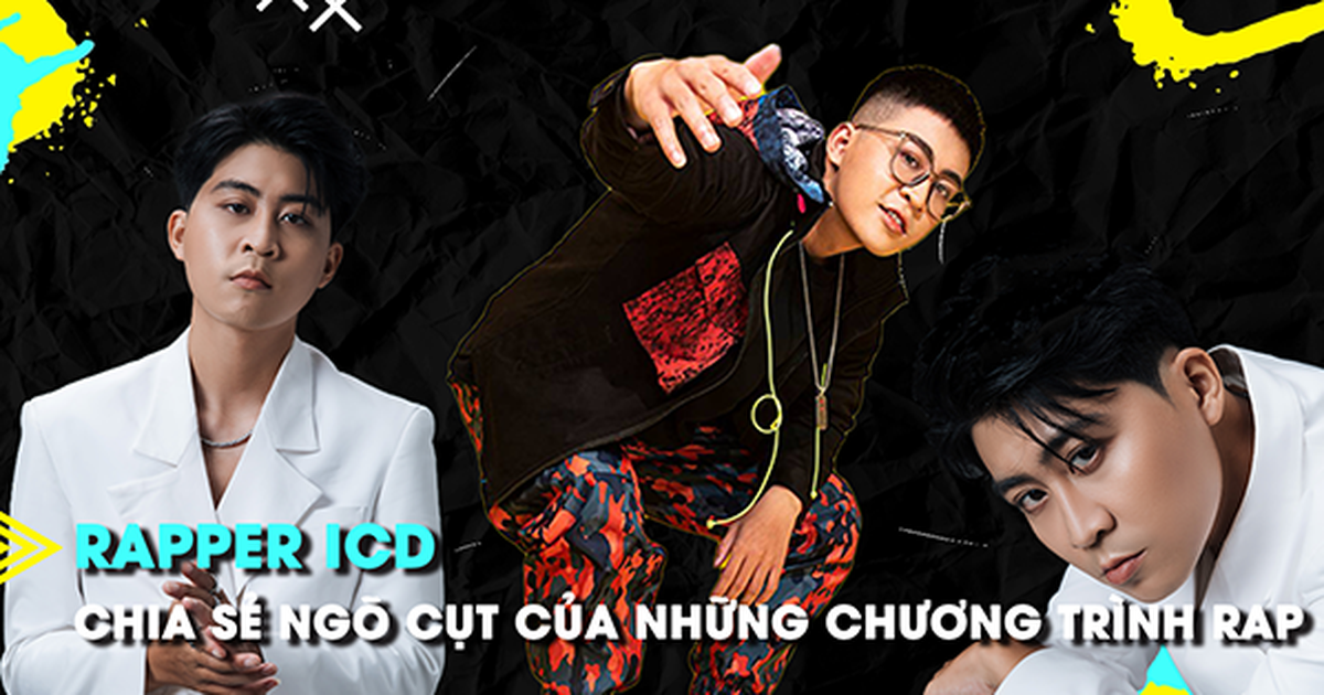 Rapper ICD nói về những cuộc thi và nhận định thị trường rap sẽ bị pha ...