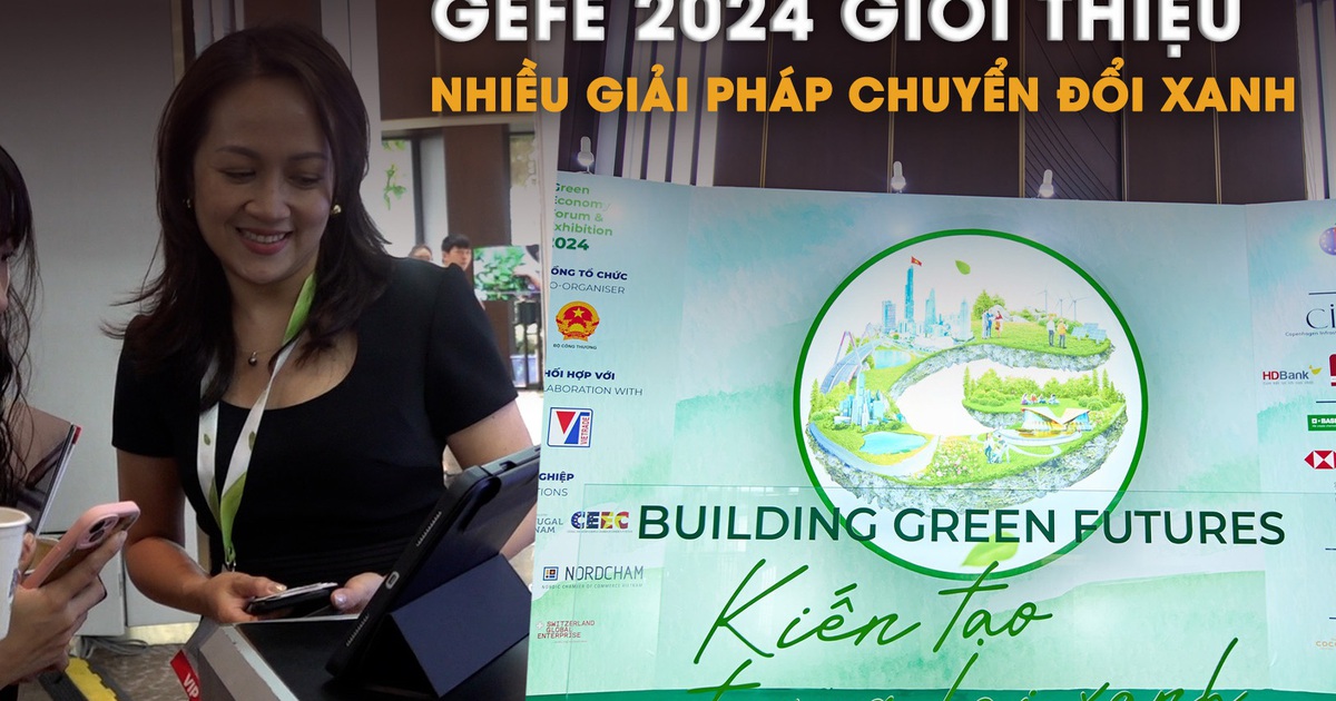 GEFE 2024 giới thiệu nhiều giải pháp chuyển đổi xanh