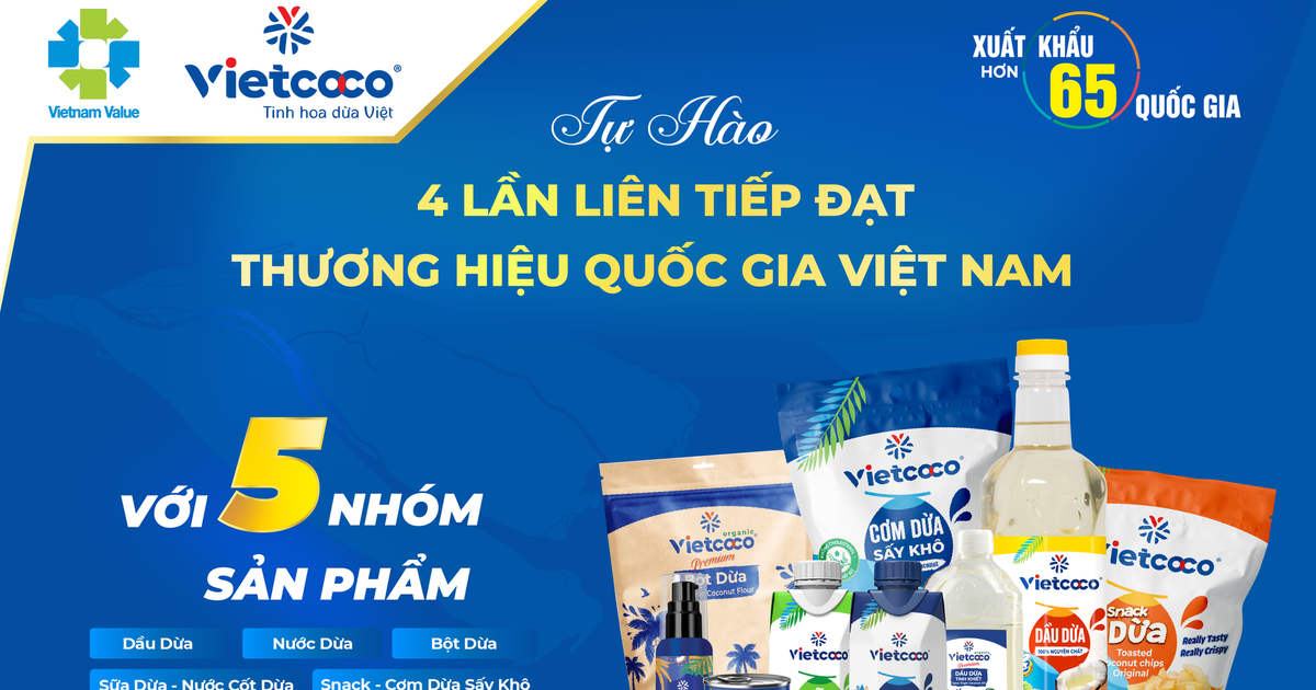 Vietcoco vinh danh 4 lần liên tiếp đạt Thương hiệu Quốc gia Việt Nam