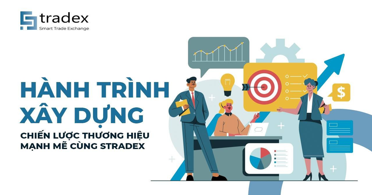 Hành trình xây dựng chiến lược thương hiệu mạnh mẽ cùng Stradex