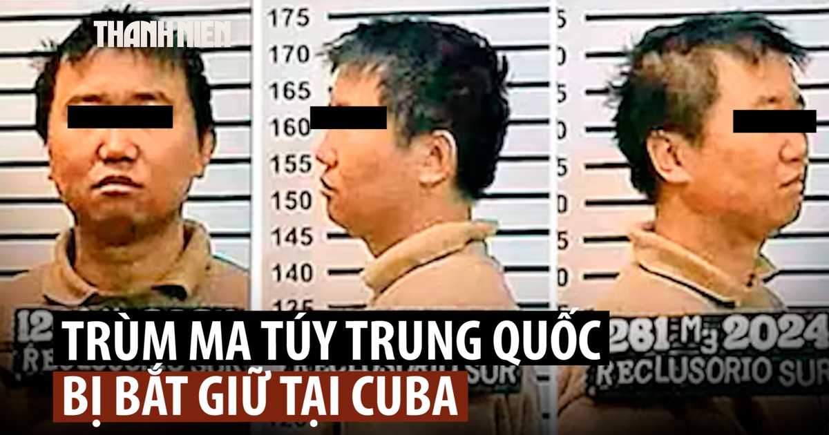 Cuba bắt trùm ma túy Trung Quốc?
