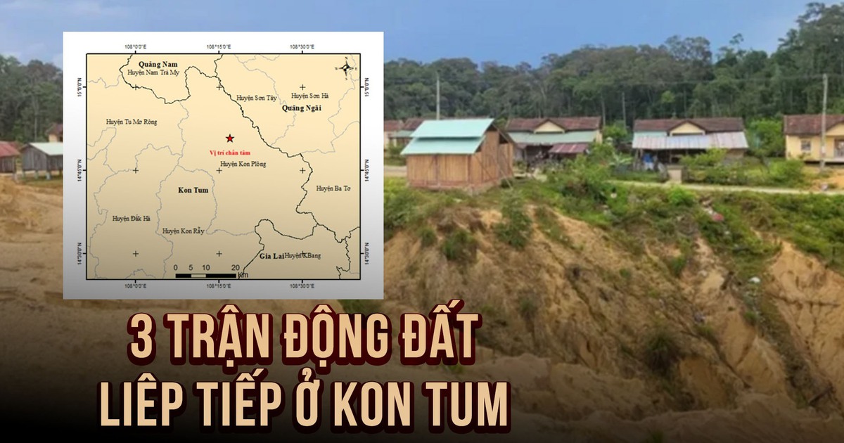 Kon Tum lại xảy ra 3 trận động đất liên tiếp lúc rạng sáng