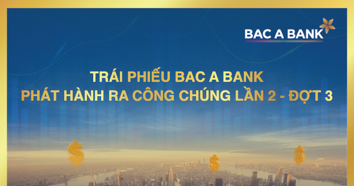 Sinh lời hiệu quả, chủ động dòng tiền với trái phiếu BAC A BANK