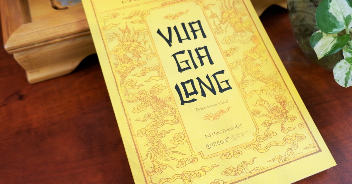 Vua Gia Long qua góc nhìn nhà văn Pháp Marcel Gaultier