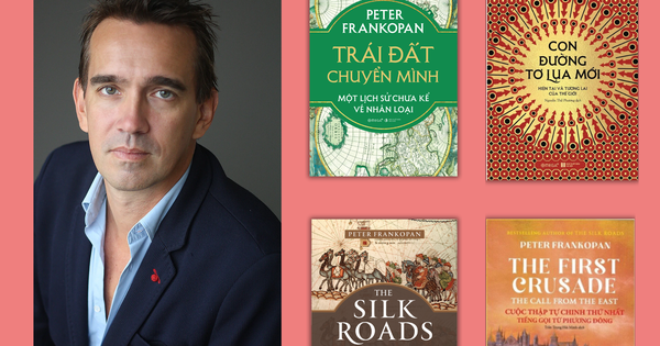 'Một lịch sử chưa kể về nhân loại' của Peter Frankopan - tác giả 'Con ...