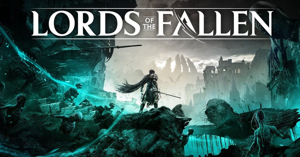 Lords of the Fallen đã hoàn tất quá trình phát triển